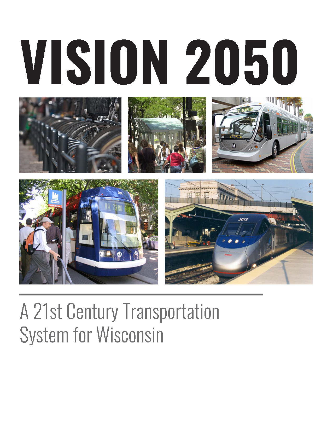 Vision 2050 - A 21st Century Transportation System for Wisconsin - 1000 ...